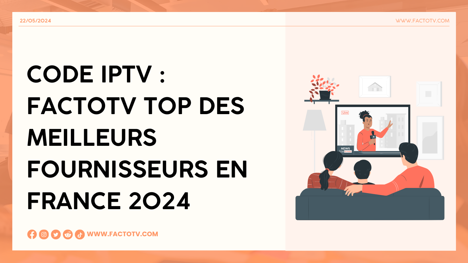 code IPTV : Factotv Top des fournisseurs en France en 2025